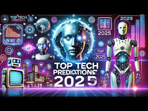 Top Technology Predictions for 2025