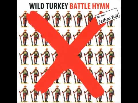 Wild Turkey – Battle Hymn 1971 (full album) – ESTAÇÃO HISTORIAS MUSICAIS