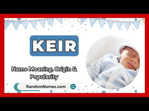 Keir - Baby Boy Name Meaning, Origin & Popularity - RandomNames.com