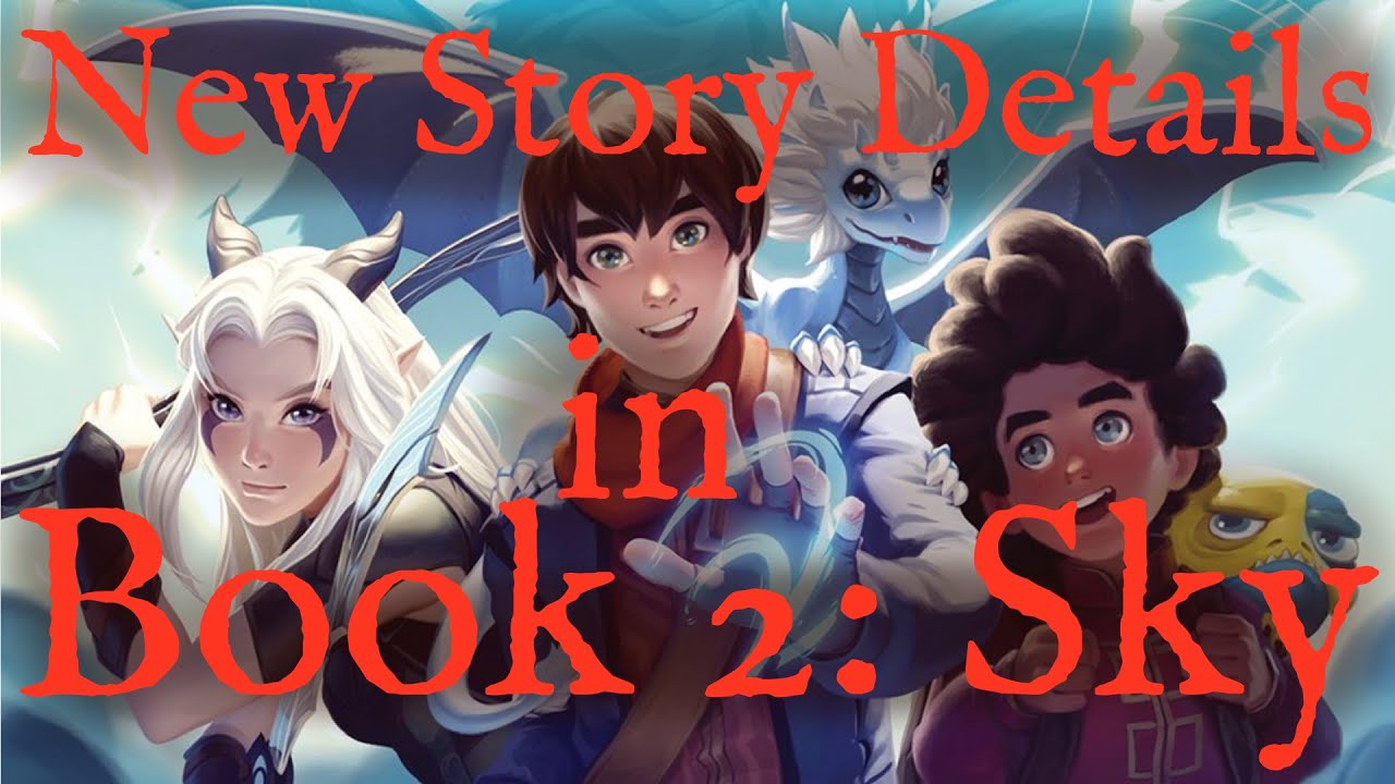 Book 2: Sky Novelization: The Most Interesting Details!! - The Dragon Prince
