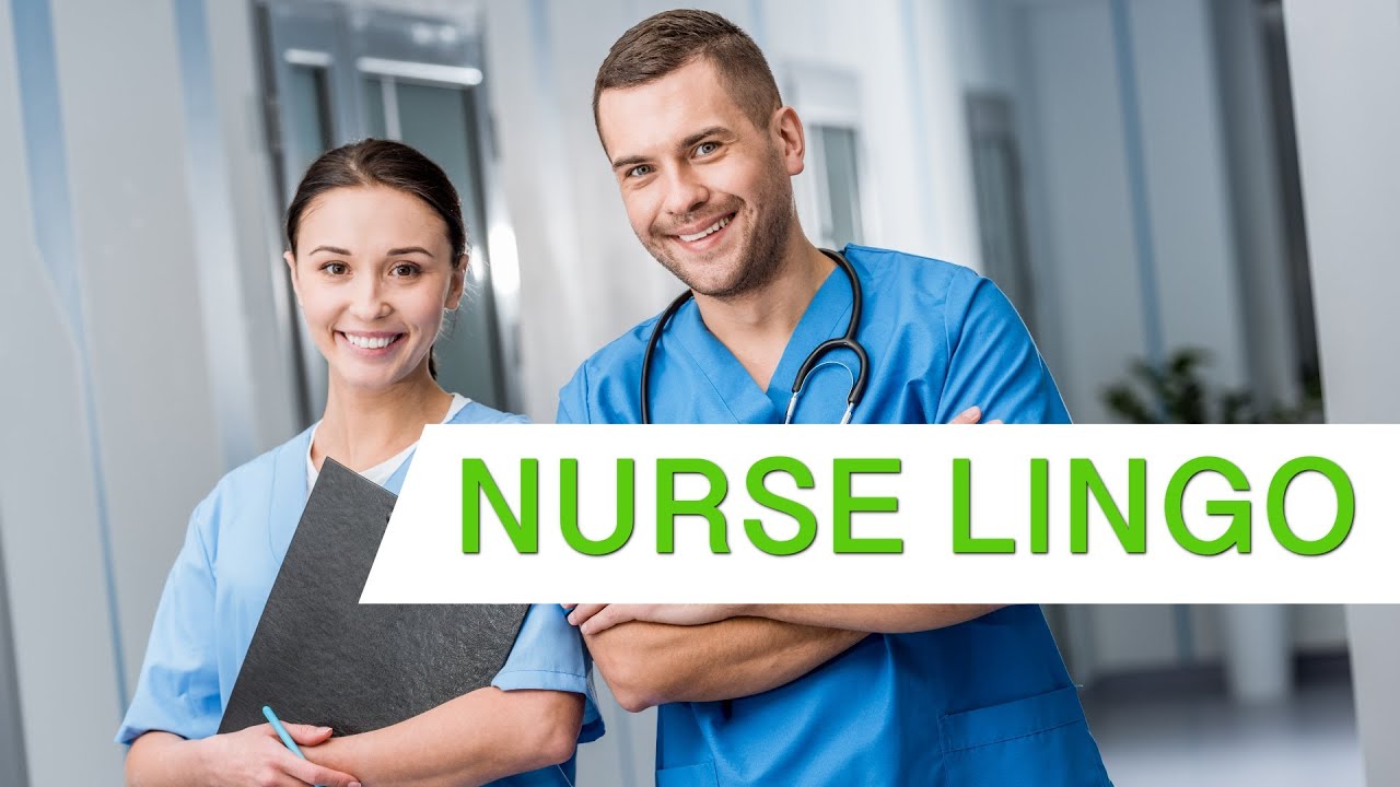 Nurse Lingo