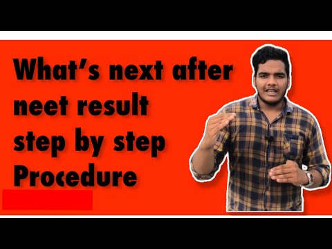 What’s next after NEET result step by step by step procedure