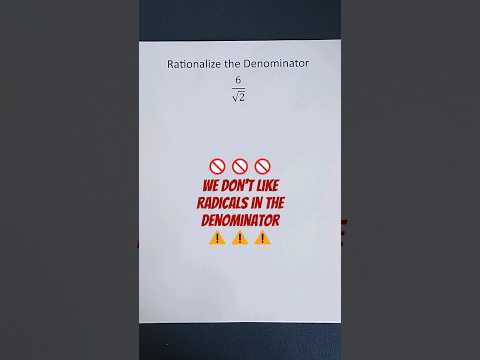 Learn How to Quickly Rationalize the Denominator