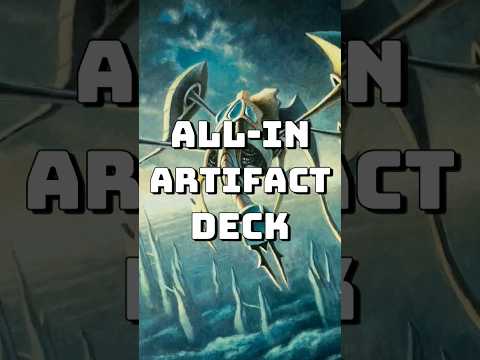 Modern's ALL-IN Artifact Deck MTG #shorts