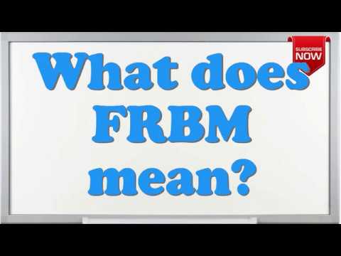 What is the full form of FRBM?
