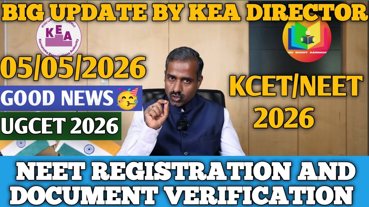KCET AND NEET UPDATE 2026🥳 KEA DIRECTOR ON NEET NUMBER REGISTRATION AND DOCUMENT VERIFICATION ⁉️