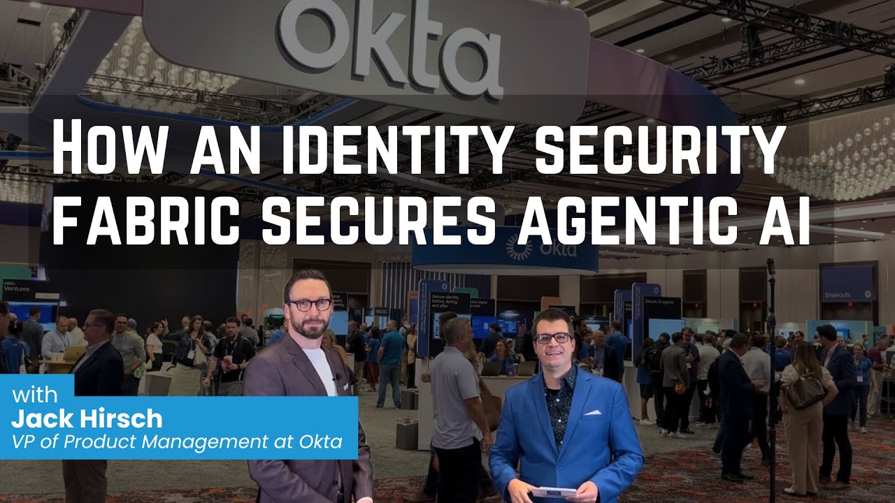How an Identity Security Fabric Secures Agentic AI (with Jack Hirsch)