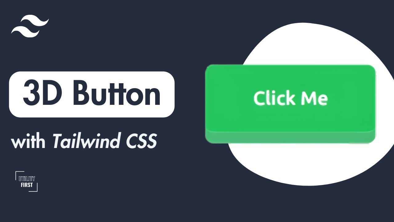 How to create a 3D button with TailwindCSS. Easy way