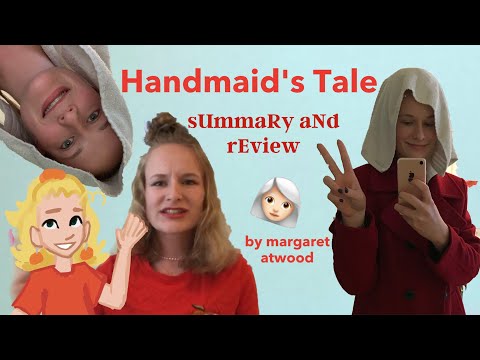 Handmaid’s Tale: Analysis and Summary
