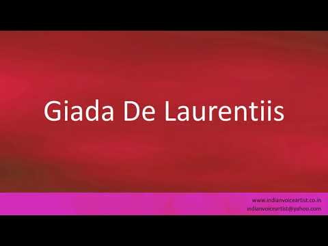 How to pronounce "Giada De Laurentiis". (Italian and English)
