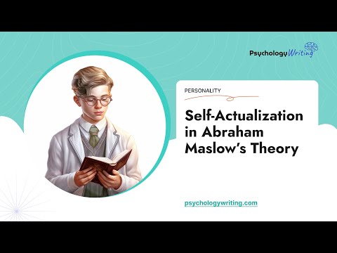 Self-Actualization in Abraham Maslow’s Theory - Essay Example