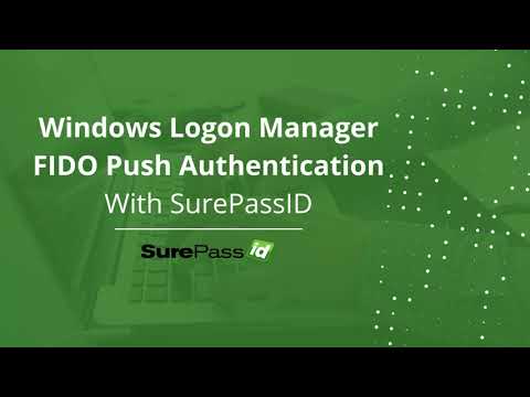 Windows Logon Manager FIDO Push Authentication with SurePassID
