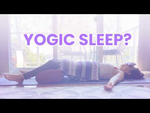 What is Yoga Nidra? Yoga Nidra vs Sleep