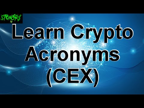 Learn Crypto Acronyms (CEX)