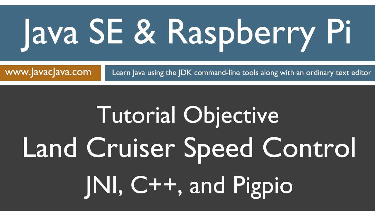 Java and Raspberry Pi Programming - JNI, C++, and pigpio Speed Control