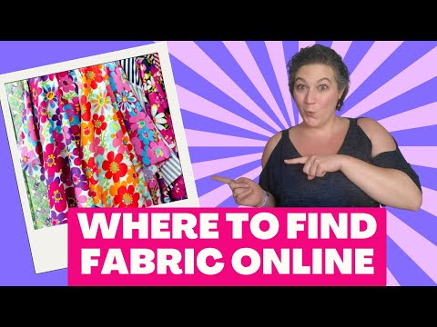 Where to find Fabric - 7 online fabric stores I have used