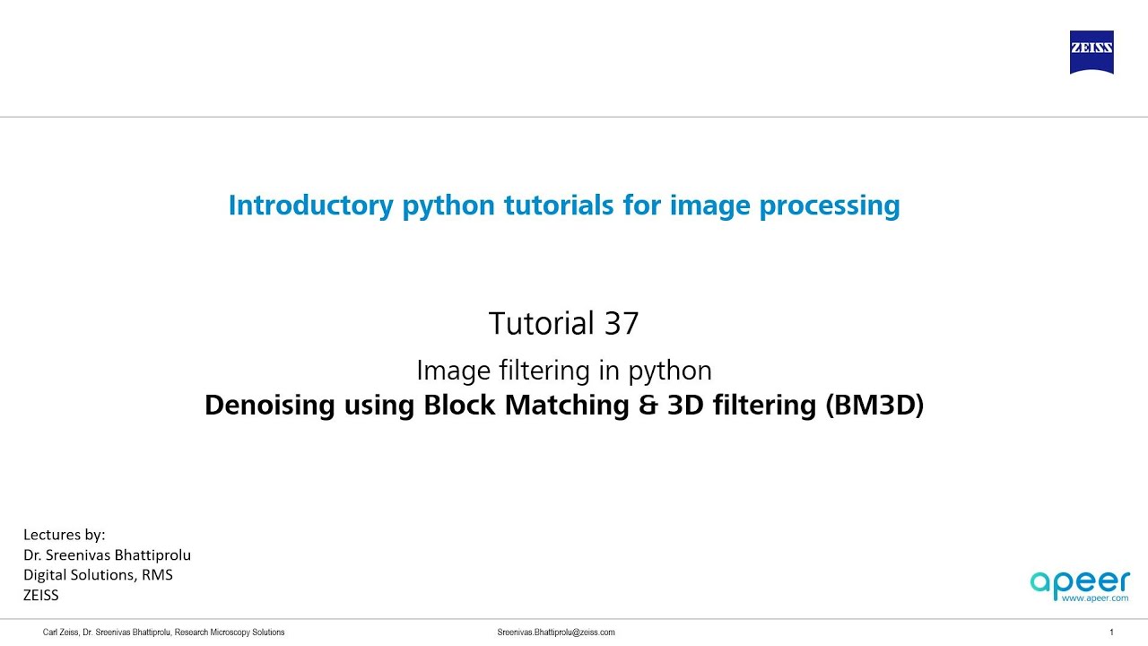 Tutorial 37 - Image filtering in python - Block matching and 3D filtering (BM3D) for image denoising