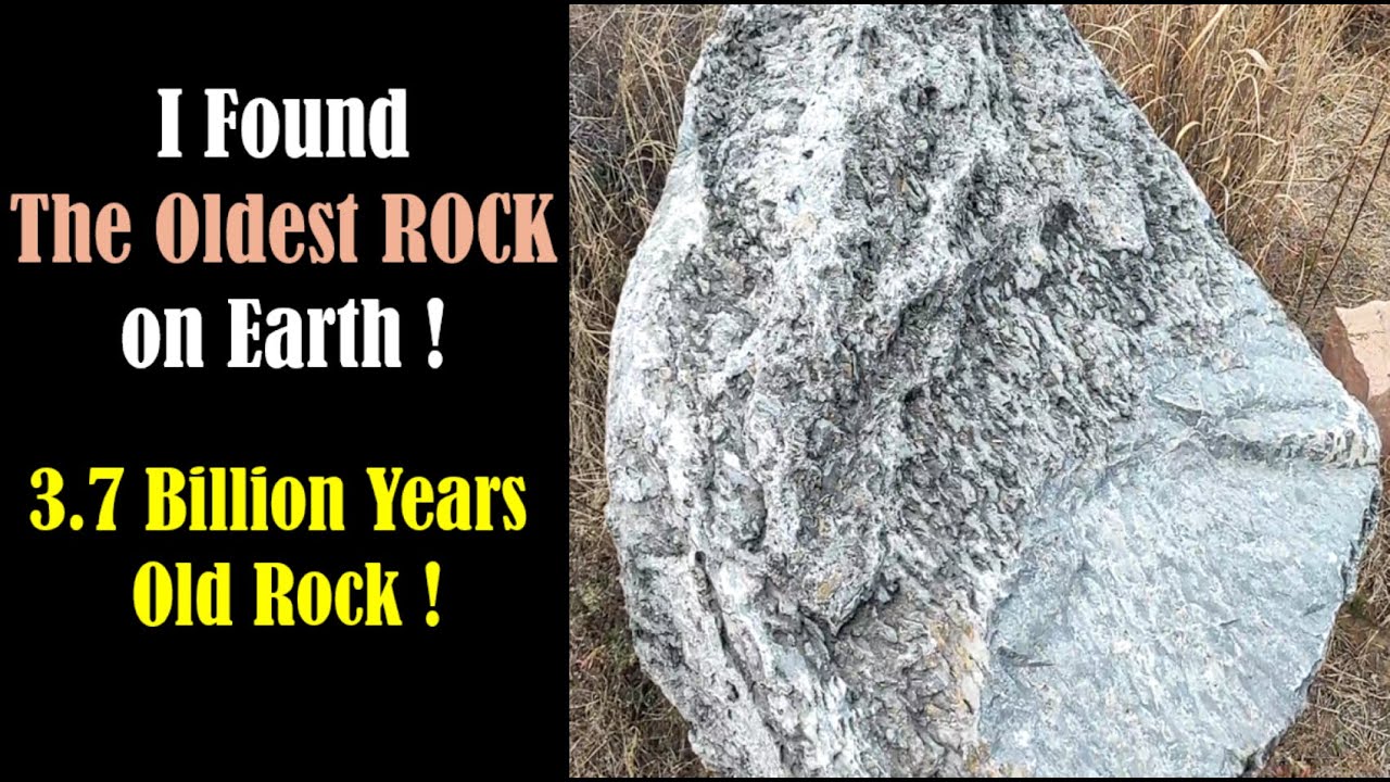 3.7 Billion Years Old Rocks - Oldest Rocks on Earth