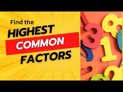 how can I FIND the Highest common factors? How you can solve HCF in 3 simple methods