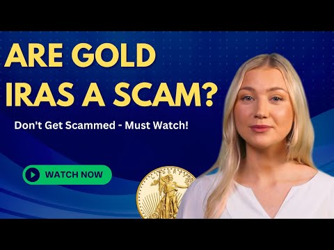 Are Gold IRAs a Scam? Discover the Three Essential Indicators of Authenticity