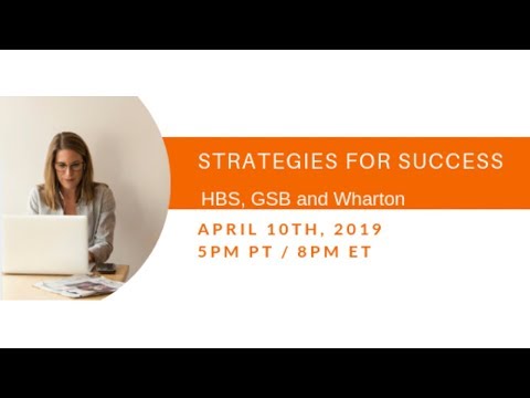 Partner Webinar: HBS, GSB & Wharton: Strategies For Success From Admissions Insiders