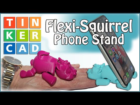 Flexi Squirrel Phone Stand by Kalbo64 - Thingiverse