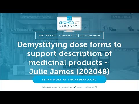 Demystifying dose forms to support description of medicinal products - Julie James (202048)