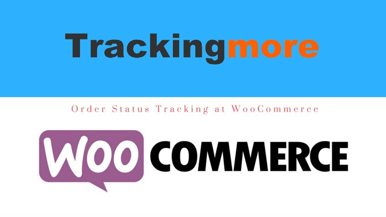 WooCommerce Parcel Tracking Plugin - TrackingMore