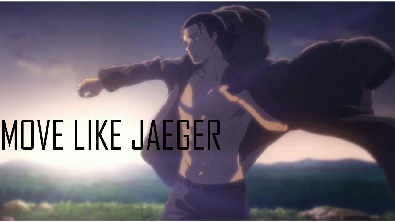 aot (amv) MOVE LIKE JAEGER