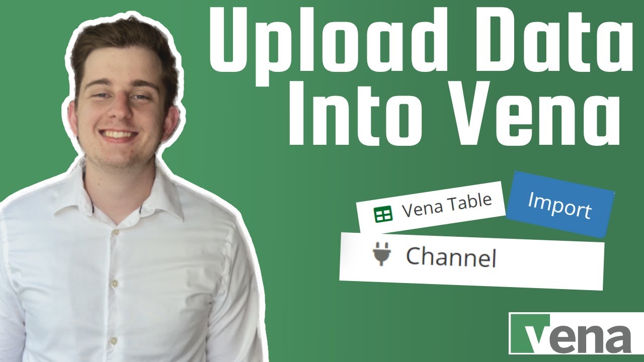 Vena - Uploading Data Basics (CSV)