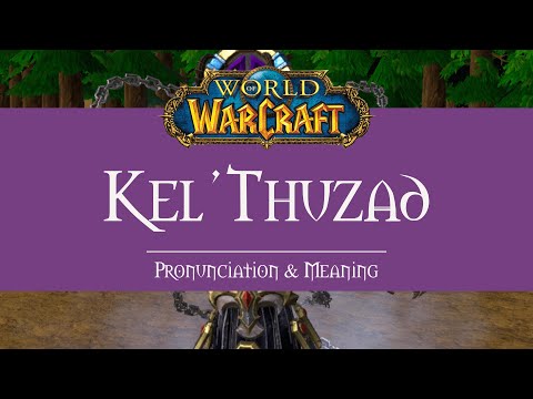 How to Pronounce: Kel'Thuzad | WOW | British Pronunciation & Meaning