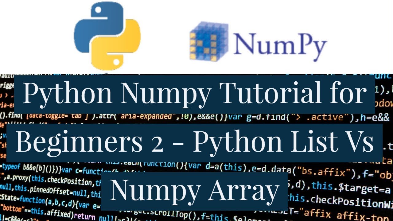 Python Numpy Tutorial for Beginners 2 - Python List Vs Numpy Array