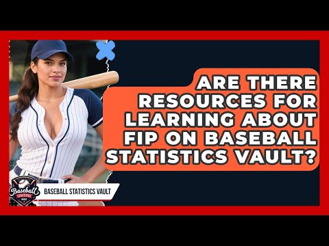 Are There Resources for Learning About FIP on Baseball Statistics Vault?