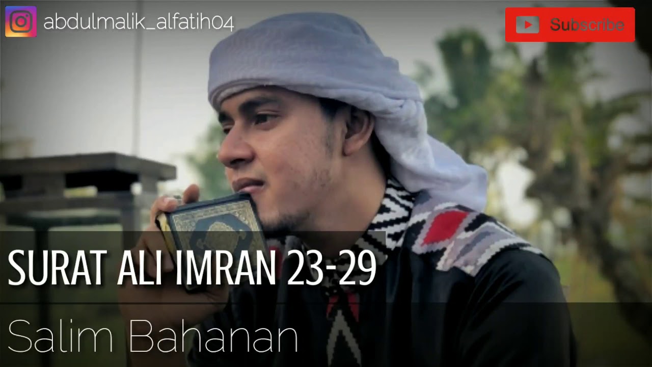 Surah Ali Imran ayat 23 29 Salim Bahanan