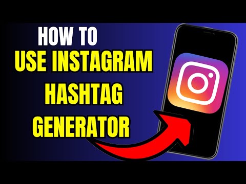 Mastering Instagram Hashtag Generator: Boost Your Reach and Engagement