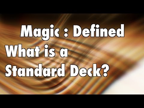 MTG - Magic Defined - Standard: What is a Standard Deck in Magic: The Gathering format?