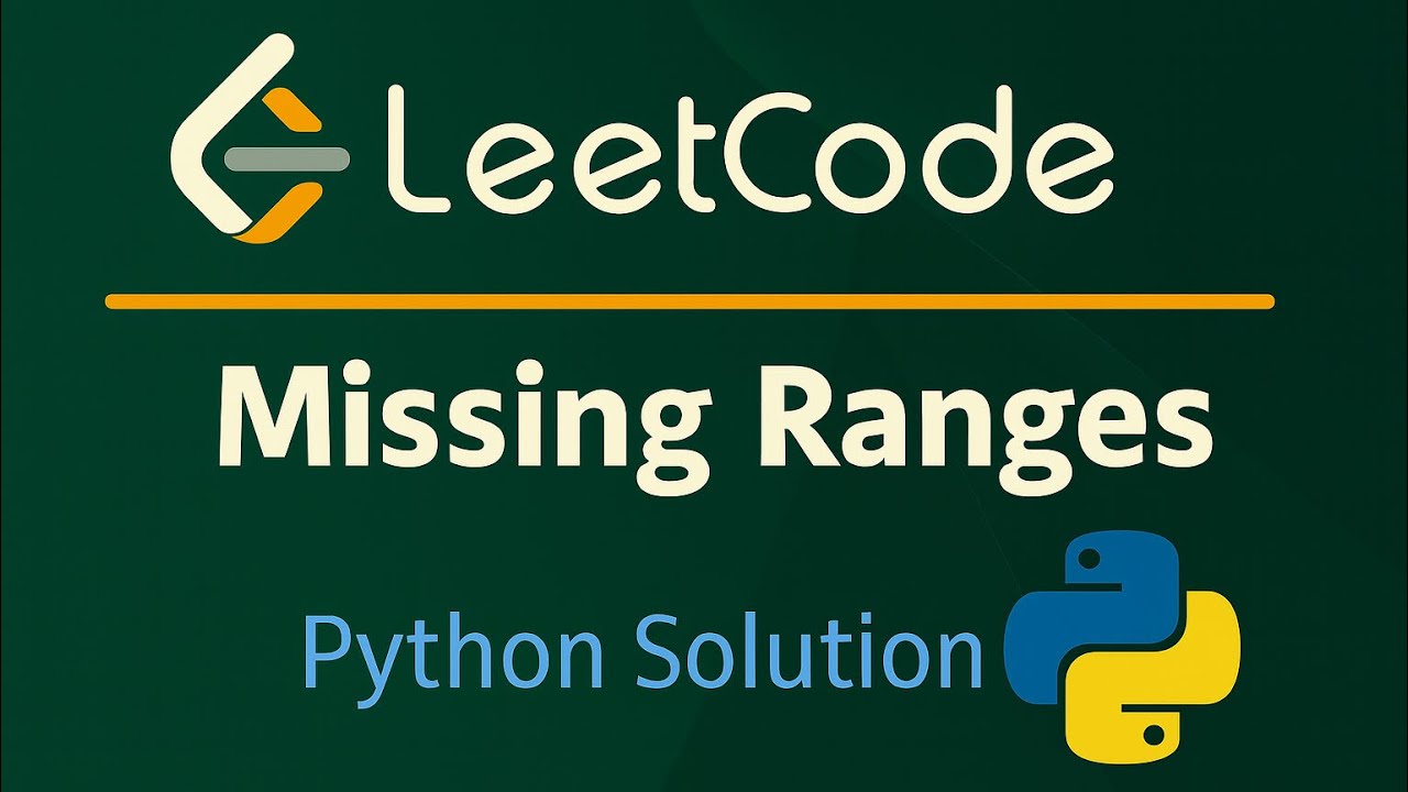 Leetcode 163 Missing Ranges Python Solution #leetcode #dataengineering #python
