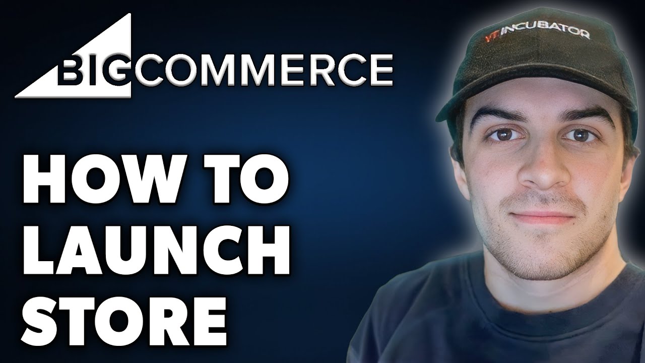 How to Launch Bigcommerce Store (Full 2024 Guide)