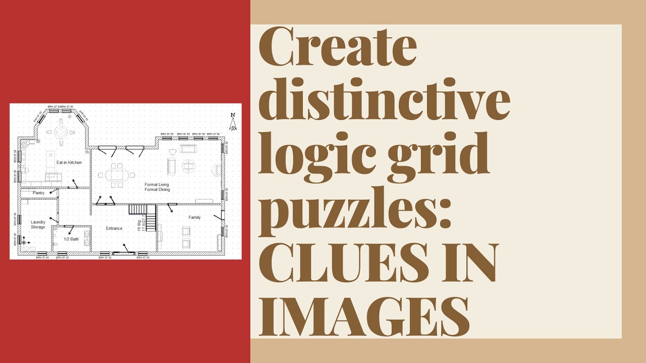 Create distinctive logic puzzles: CLUES IN IMAGES