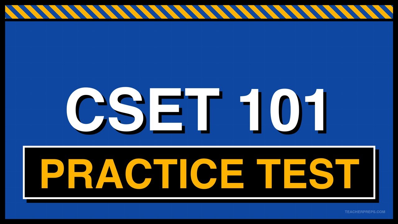 CSET 101 Practice Test | CSET Multiple Subjects: Subtest I | Free Sample 2026