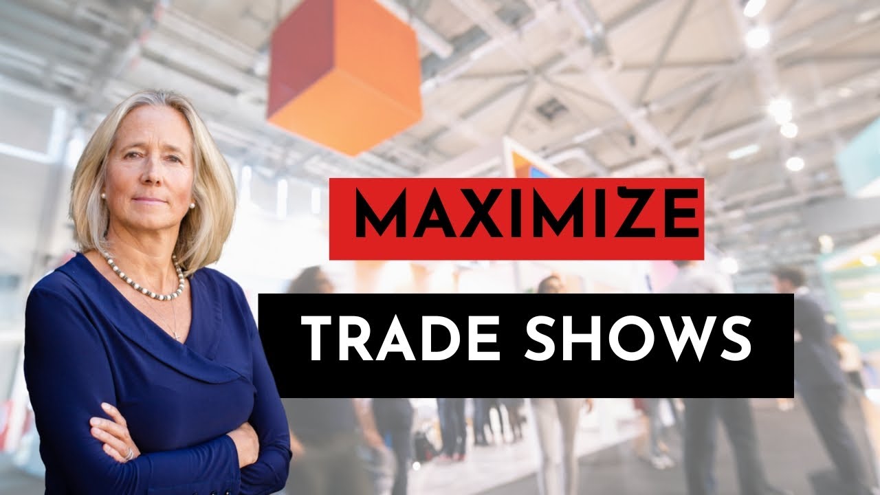 Maximizing Trade Show for B2B Marketing