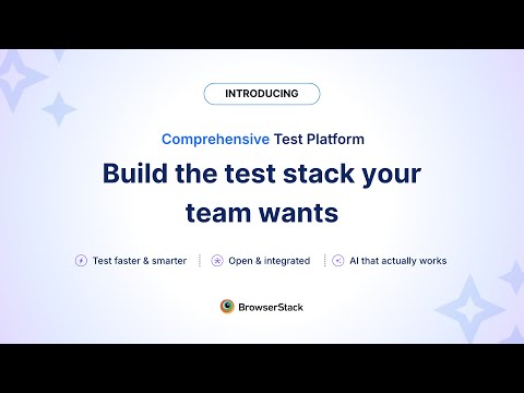 BrowserStack Test Platform Overview