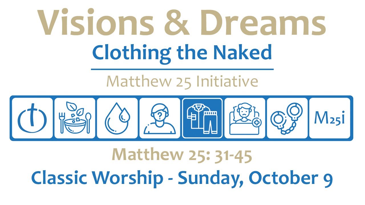 Visions and Dreams: Clothing the Naked | Oct 9, 2022 - 9:30 AM