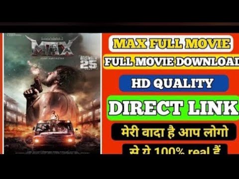 Max Movie Download in Hindi - How to Download Max Movie in Hindi How to download South New Movie
