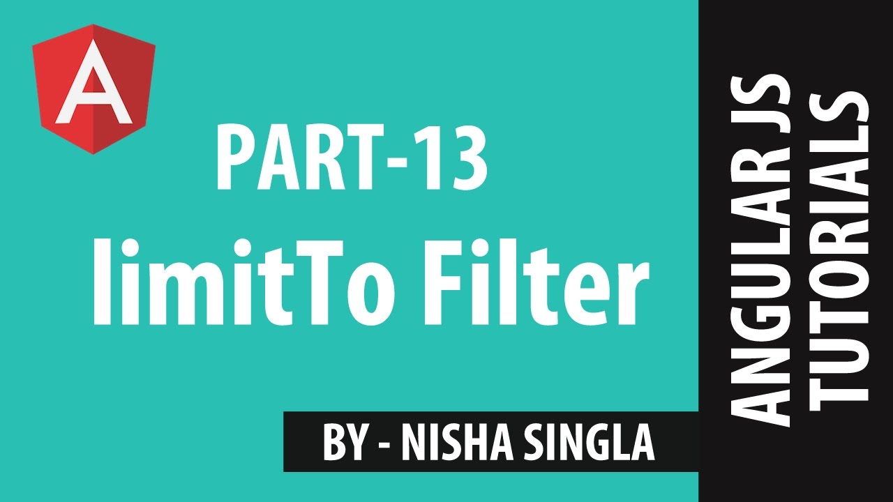 AngularJS Tutorial 13 - limitTo Filter