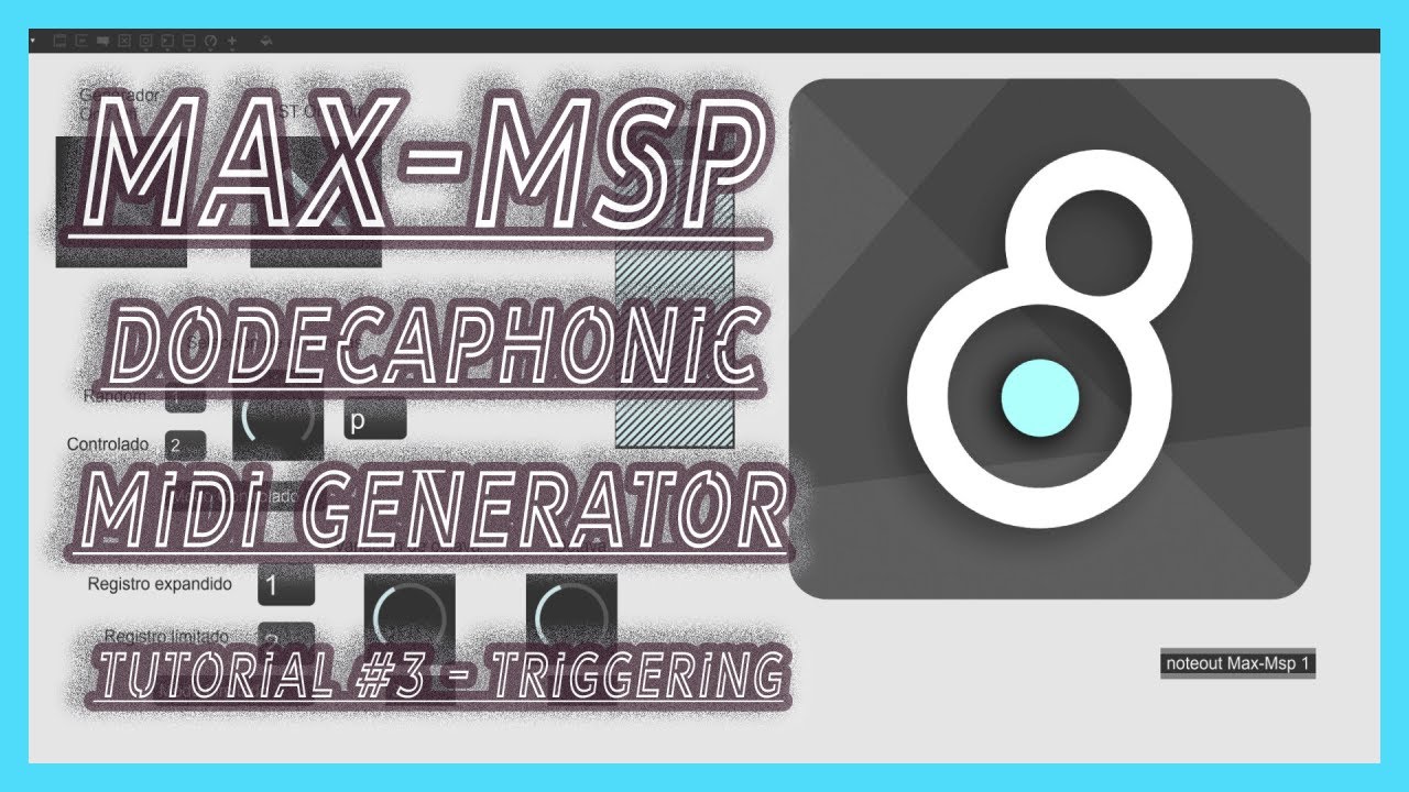 How to Max Msp - Dodecaphonic Midi Generator Tutorial #3