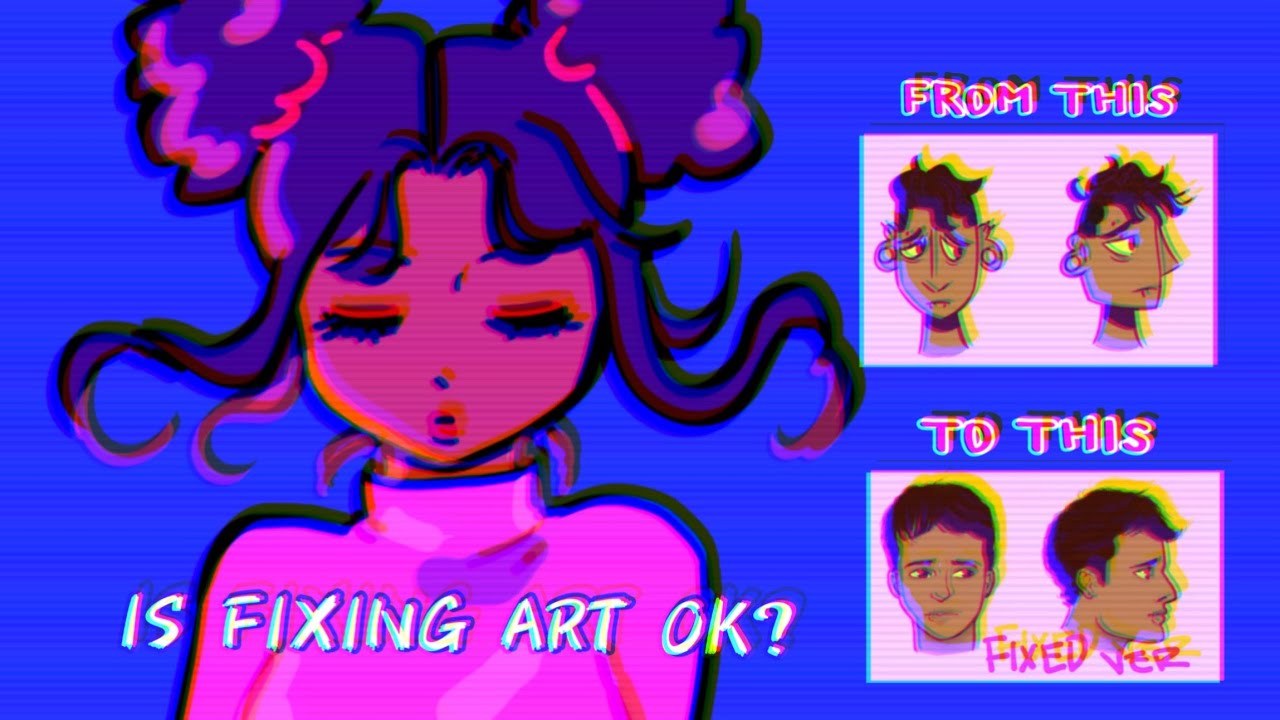 Let's talk about ''FIXING ART