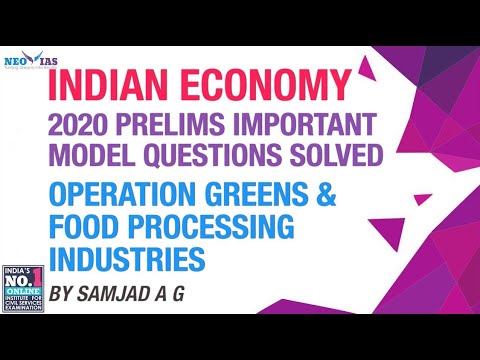 OPERATION GREENS & FOOD PROCESSING INDUSTRIES | INDIA'S BEST ECONOMY CLASSES FOR CIVIL SERVICES