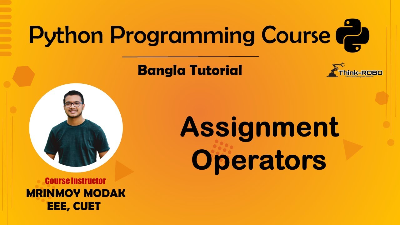 5 . Python Assignment Operators  | Python Bangla Tutorial – Mrinmoy Modak