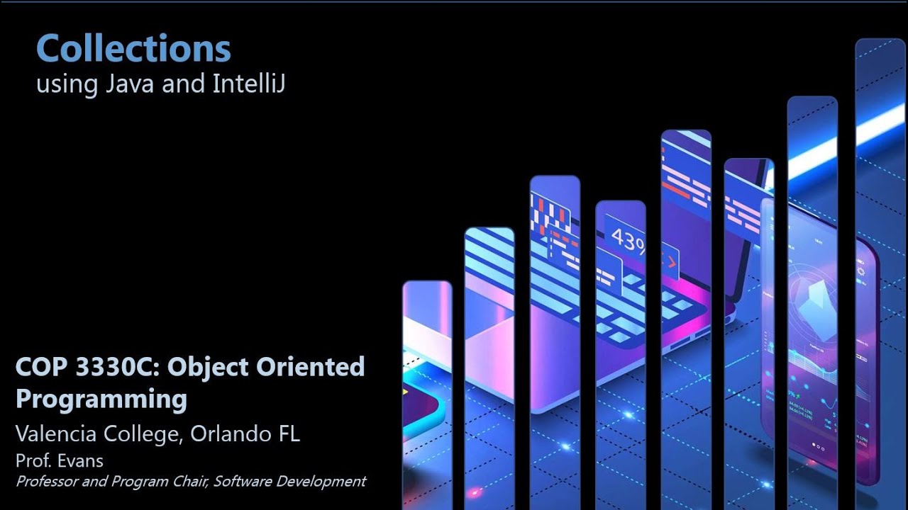 [COP 3330C - Object Oriented Programming] Collections